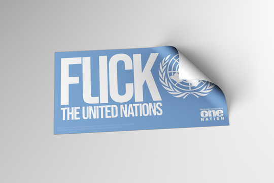 Official Flick The United Nations Bumper Sticker – Pauline Hanson's One ...